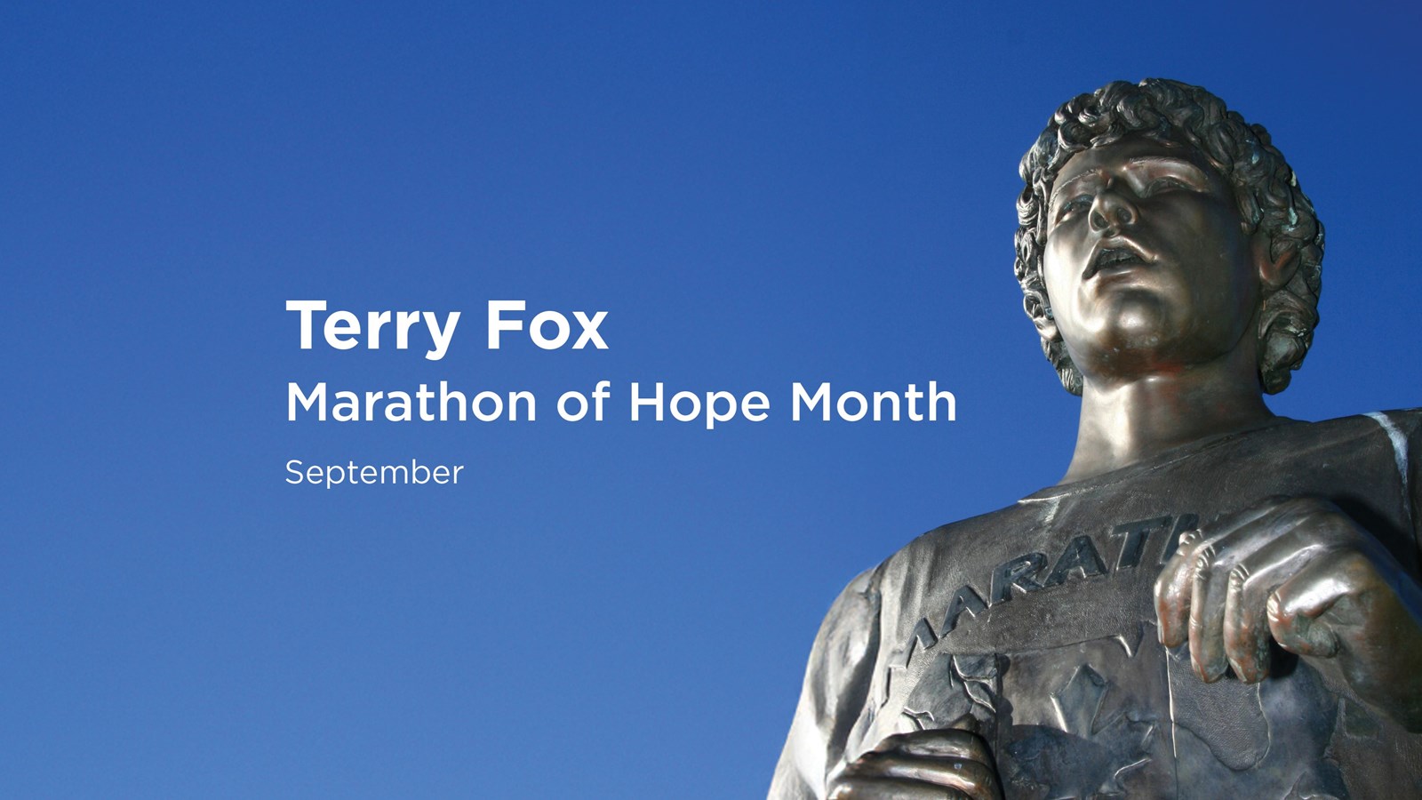 Terry Fox Marathon of Hope Month – September
